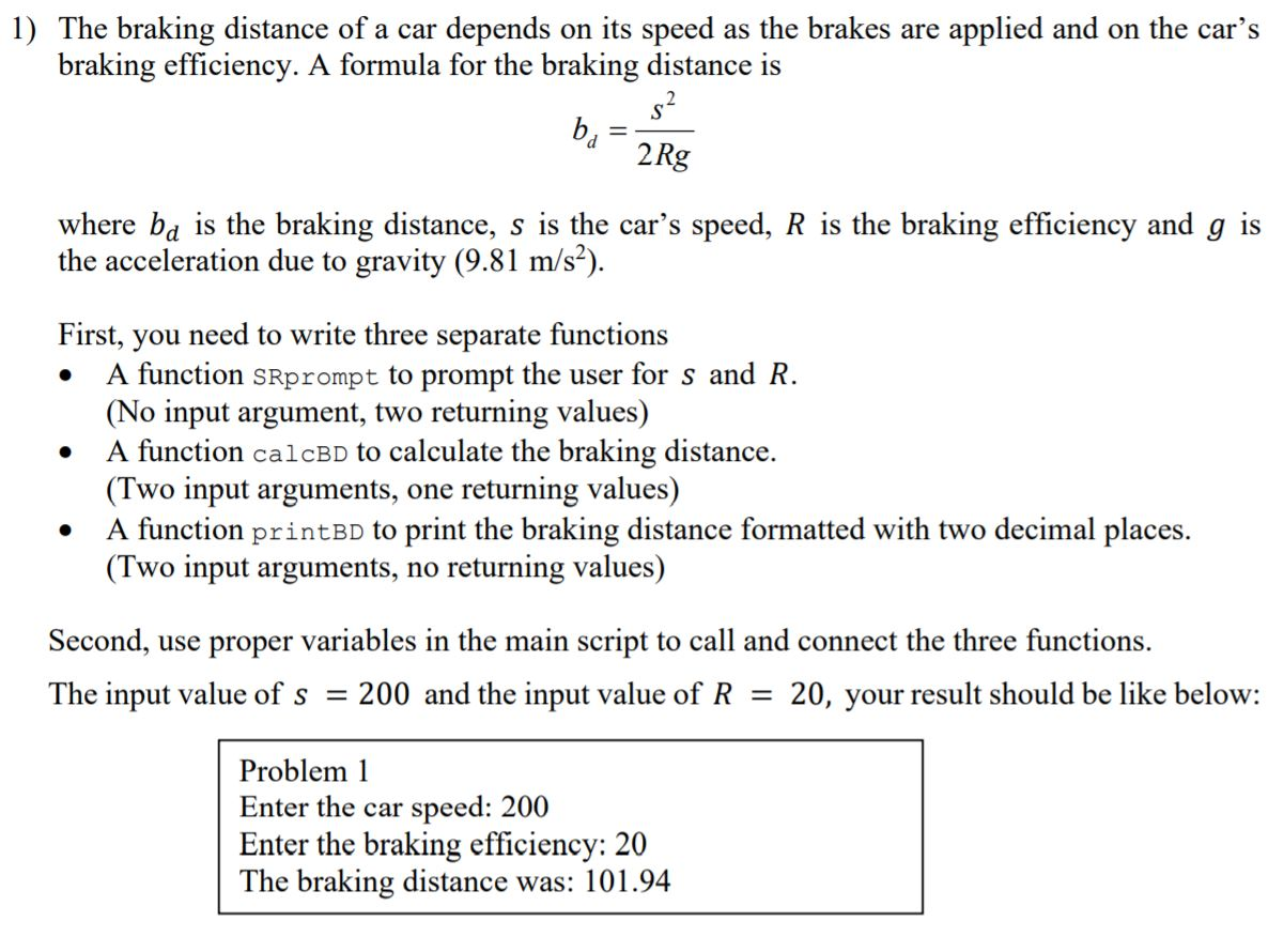 Solved 1) The braking distance of a car depends on its speed | Chegg.com