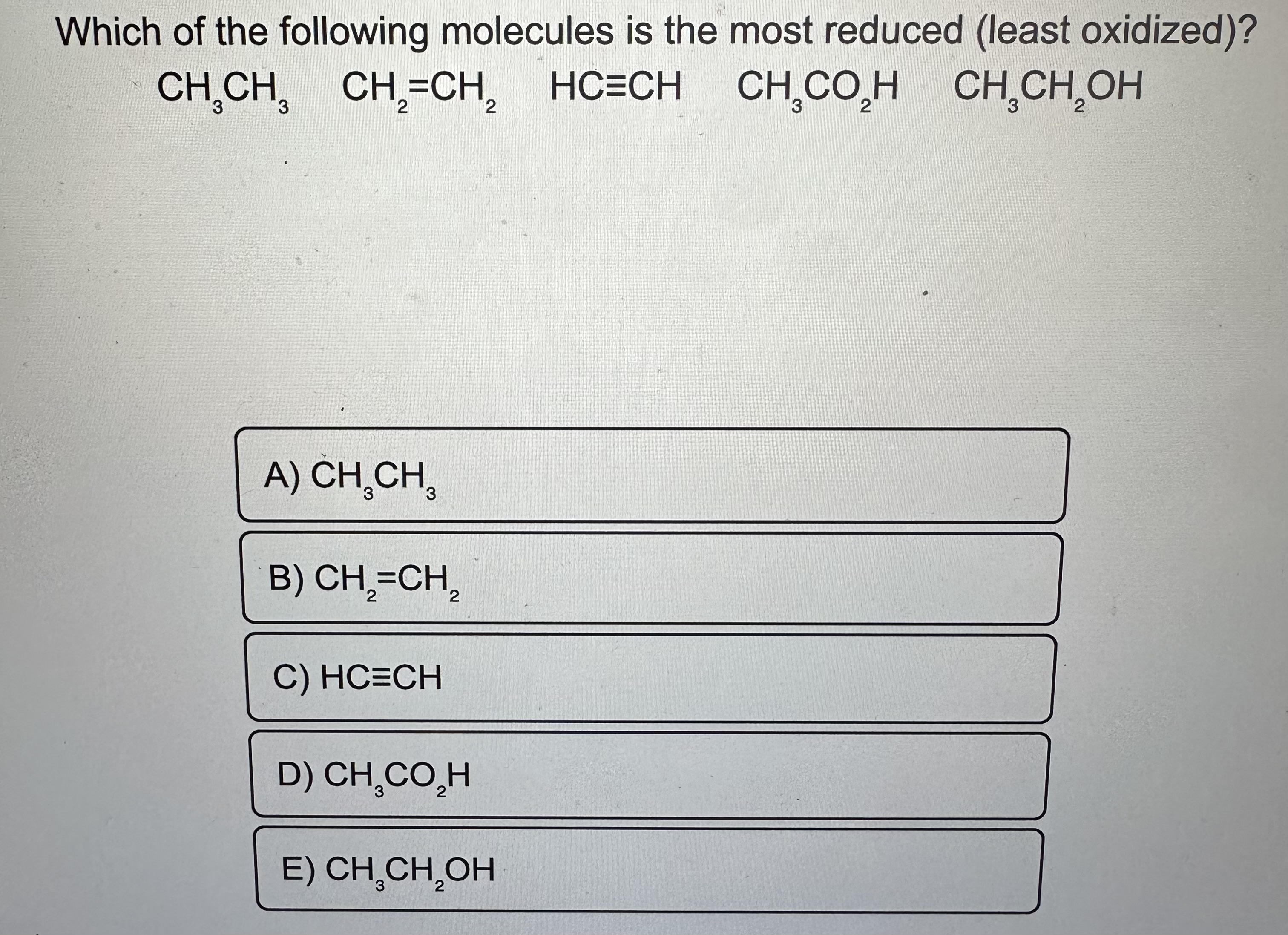 Solved Which of the following molecules is the most reduced | Chegg.com