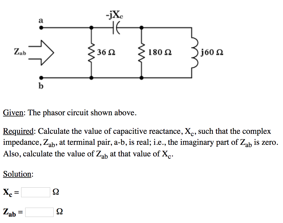 Solved Given: The phasor circuit shown above. Required: | Chegg.com