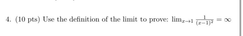 Solved 4. (10 pts) Use the definition of the limit to prove: | Chegg.com
