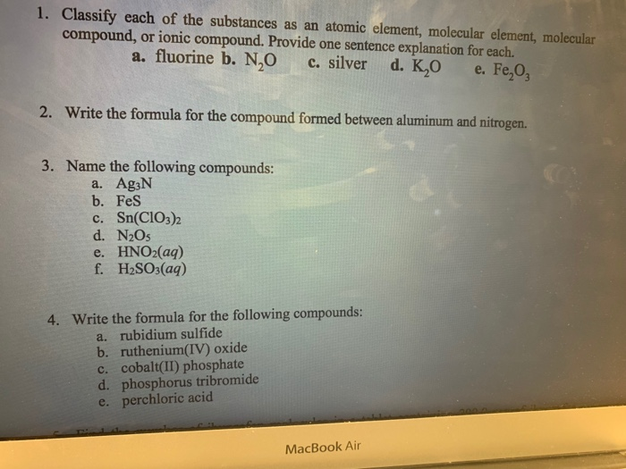 Solved 1. Classify each of the substances as an atomic | Chegg.com