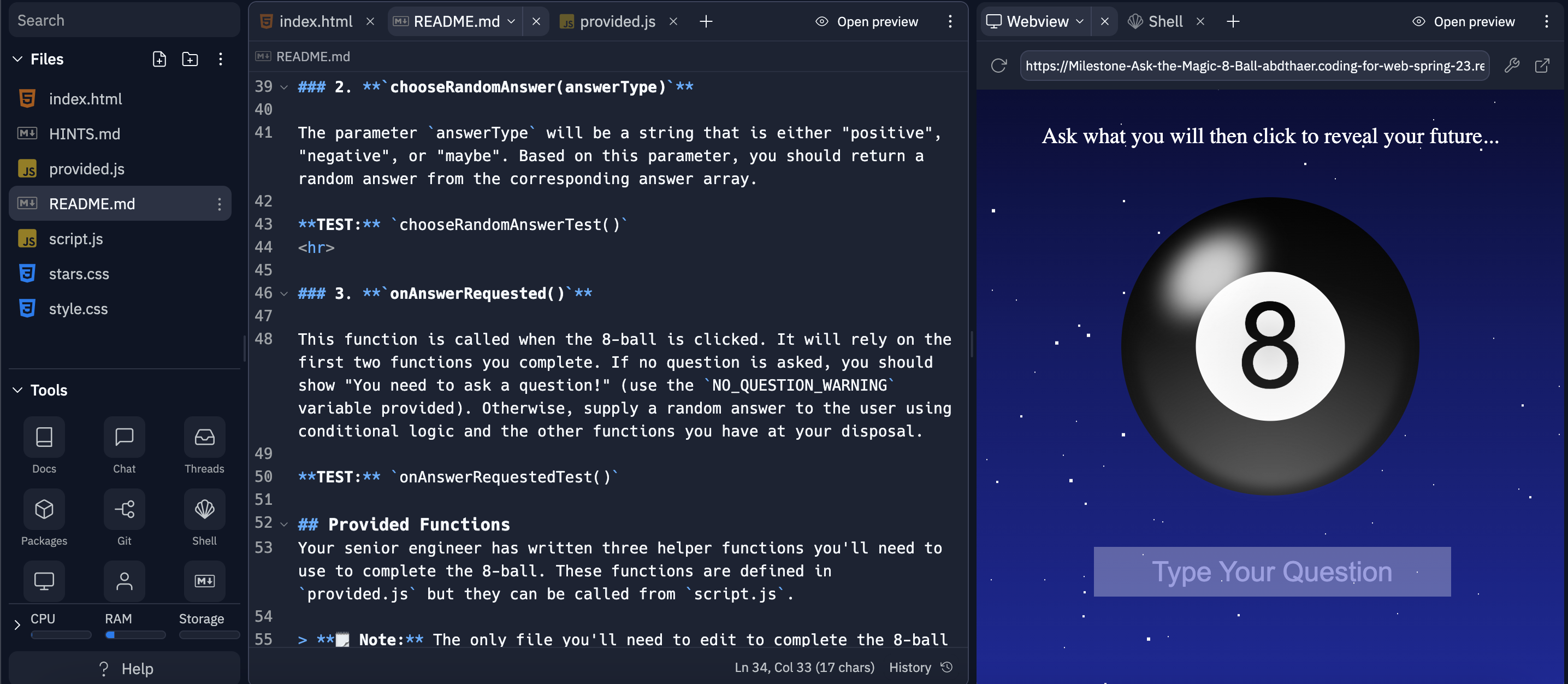 Solved 🎯 Milestone 5: Ask the Magic 8-Ball 🎱 I need help | Chegg.com