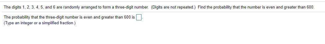 Solved The digits 1, 2, 3, 4, 5, and 6 are randomly arranged | Chegg.com