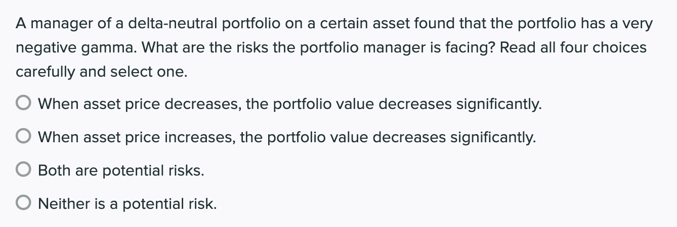 Solved A manager of a delta-neutral portfolio on a certain | Chegg.com