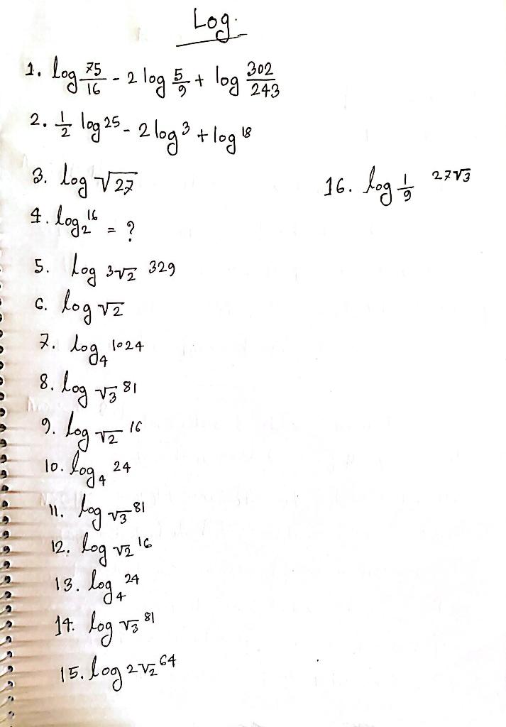 Solved Log 1. 75 Log 25 - 2 log 5 + log 301 -- + 16 243 25 3 | Chegg.com