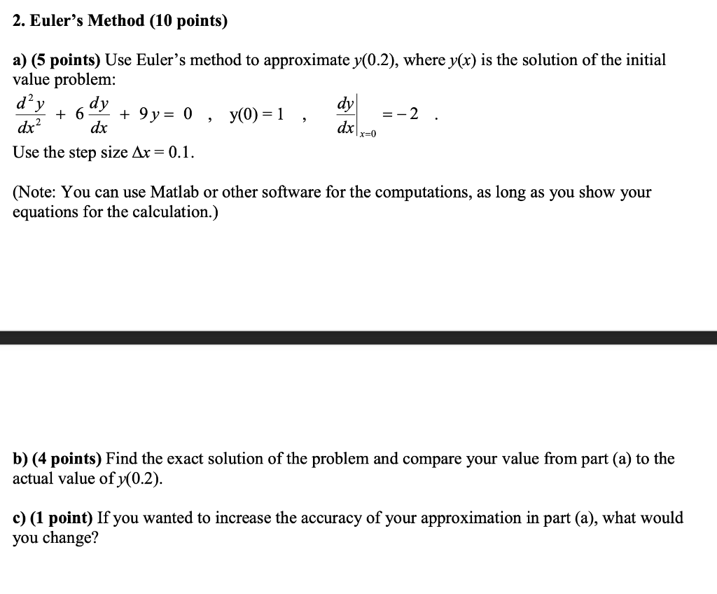 Solved 2. Euler's Method (10 points) a) (5 points) Use | Chegg.com