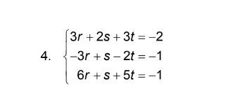 Solved ⎩⎨⎧3r+2s+3t−3r+s−2t6r+s+5t=−2=−1=−1 | Chegg.com