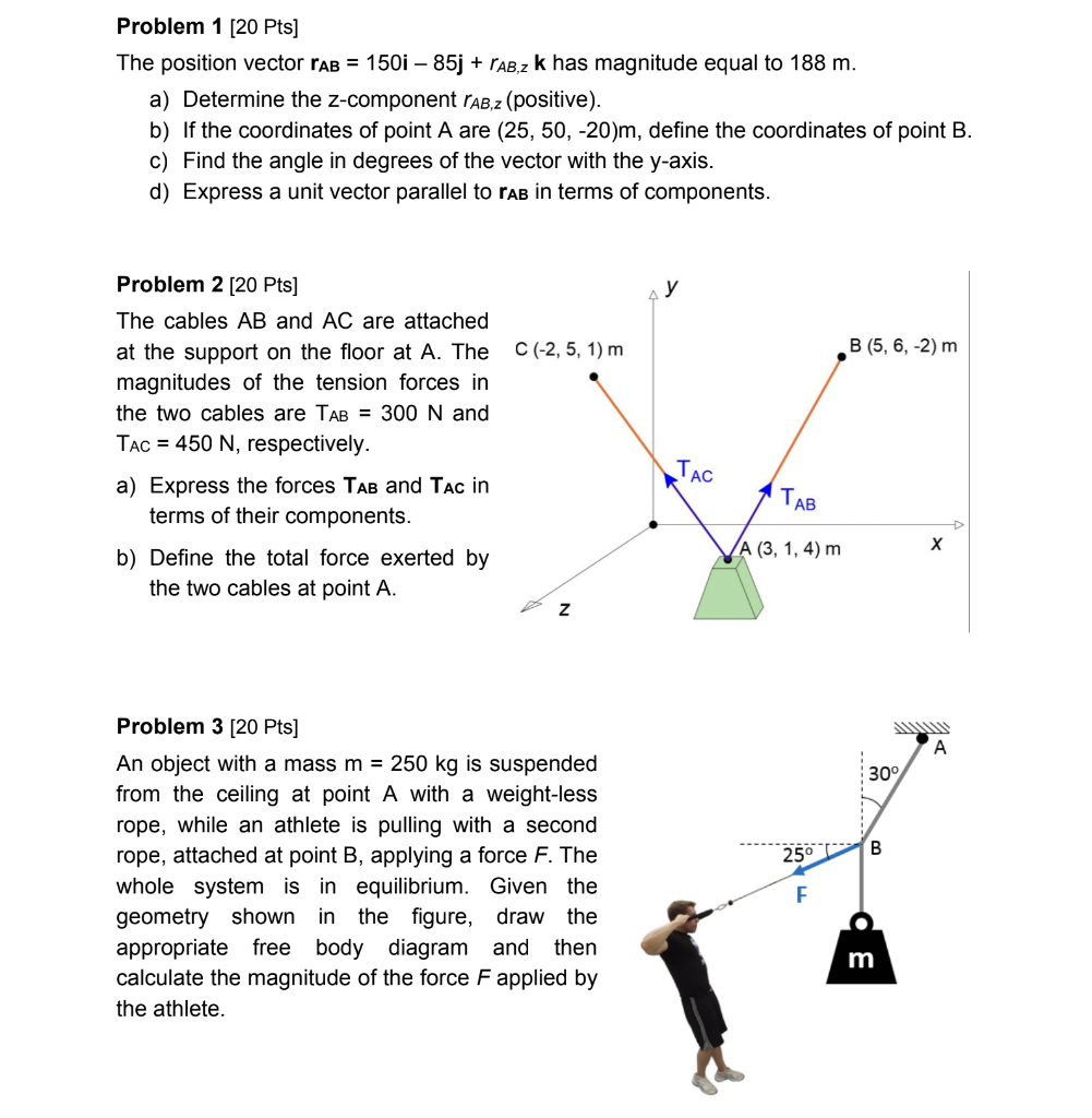 Solved Problem 1 [20 Pts] The position vector rAB = 150i - | Chegg.com