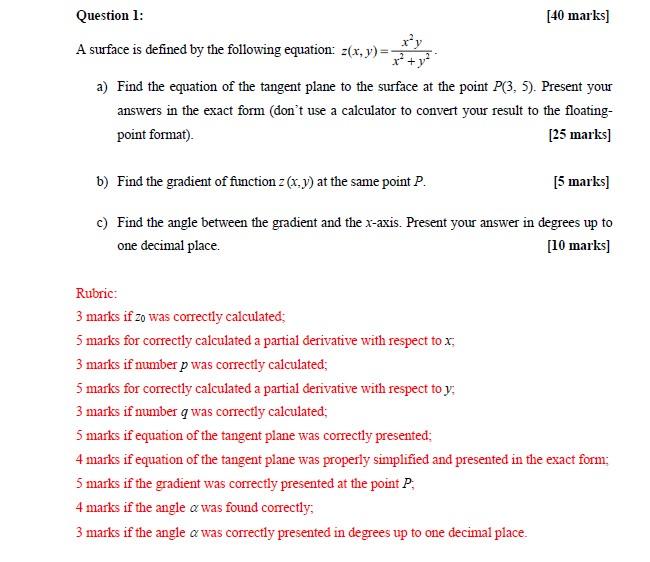 Solved Question 1: [40 marks] A surface is defined by the | Chegg.com