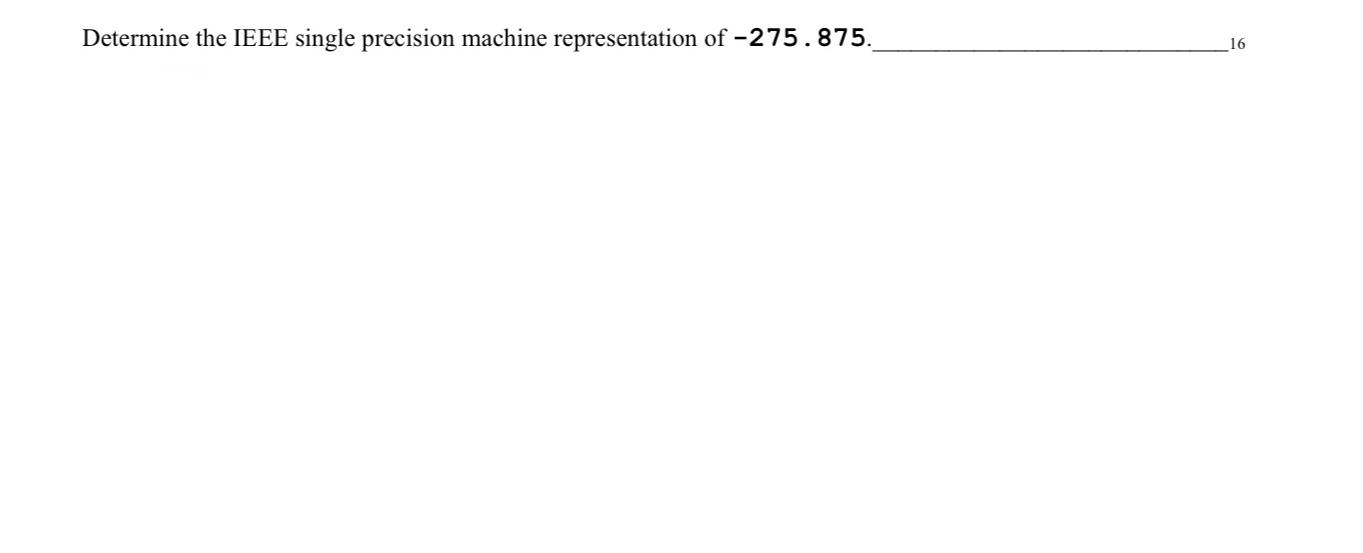 Solved Determine the IEEE single precision machine | Chegg.com