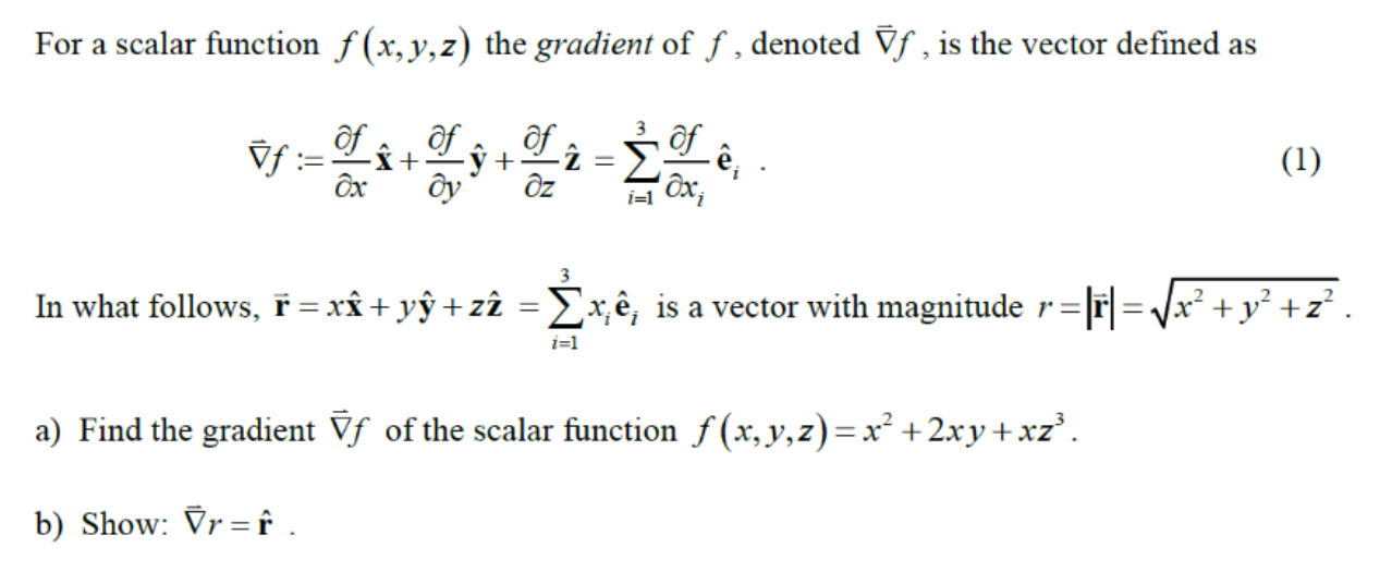Solved For a scalar function f(x,y,z) the gradient of f , | Chegg.com