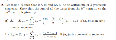 Solved Let k,m∈N such that k≤m and (an)N be an arithmetic or | Chegg.com