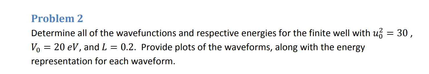 Solved Problem 2 Determine all of the wavefunctions and | Chegg.com