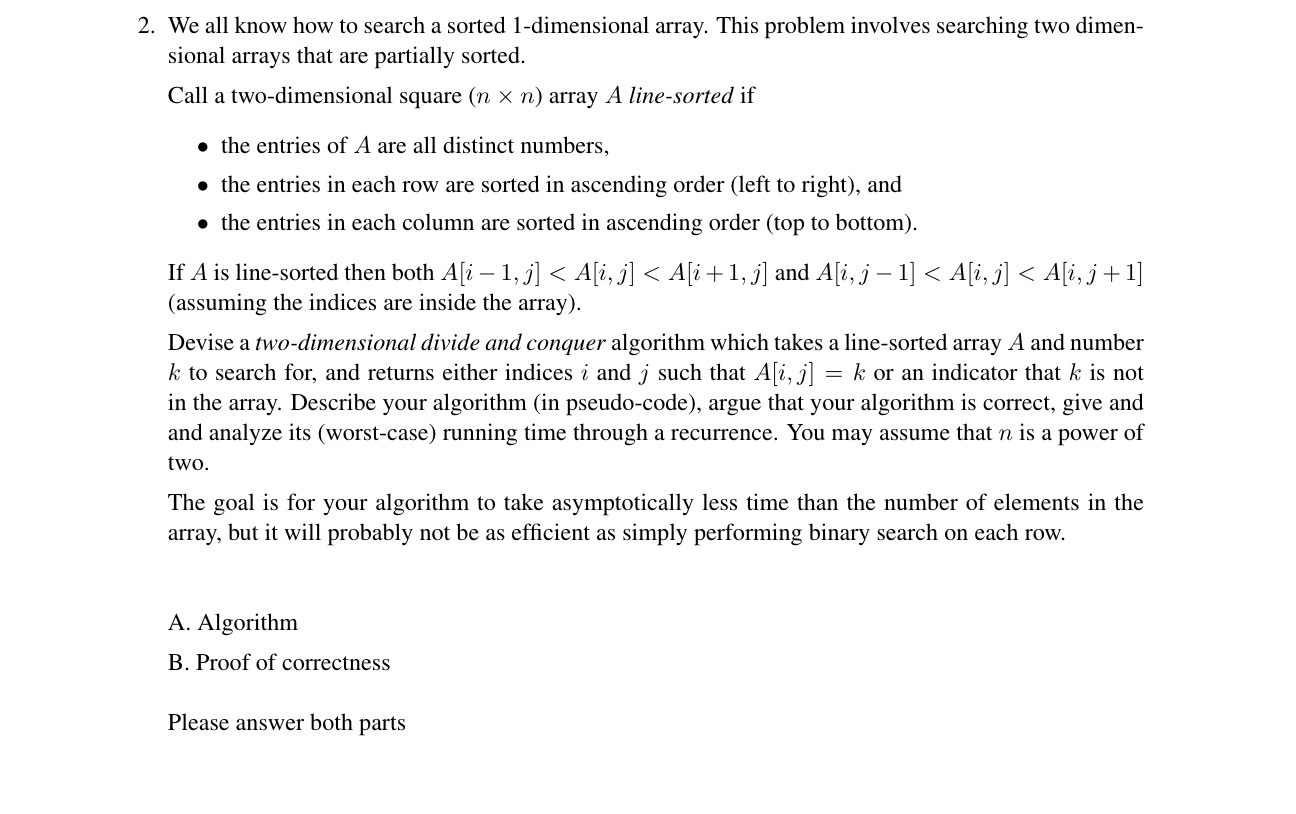 Solved 2 We All Know How To Search A Sorted 1 Dimensional 