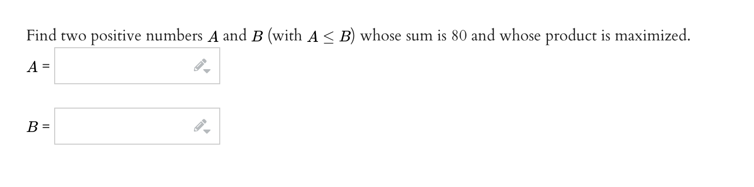 Solved Find two positive numbers A and B (with A | Chegg.com