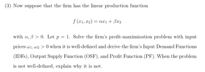Solved (3) Now suppose that the firm has the linear | Chegg.com