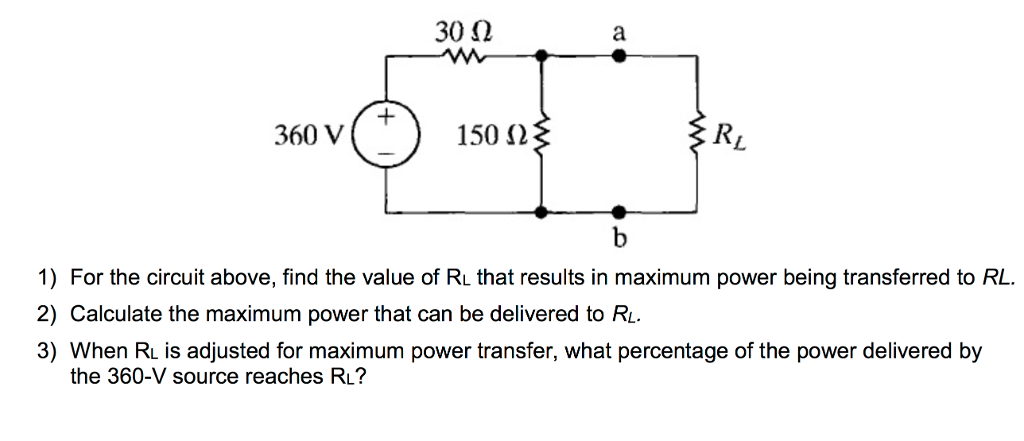 Solved 1. For the Circuit above, find the value of RL that | Chegg.com
