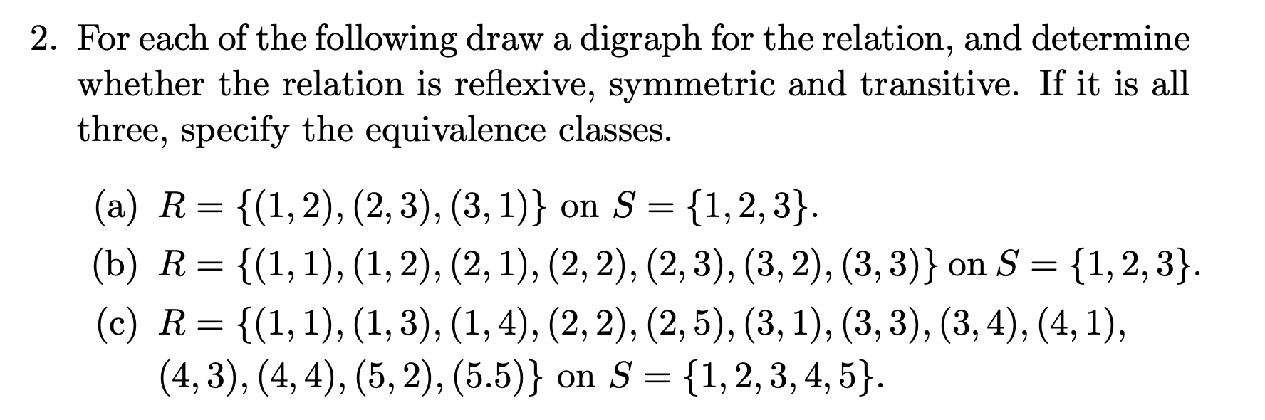 Solved 2. For each of the following draw a digraph for the | Chegg.com