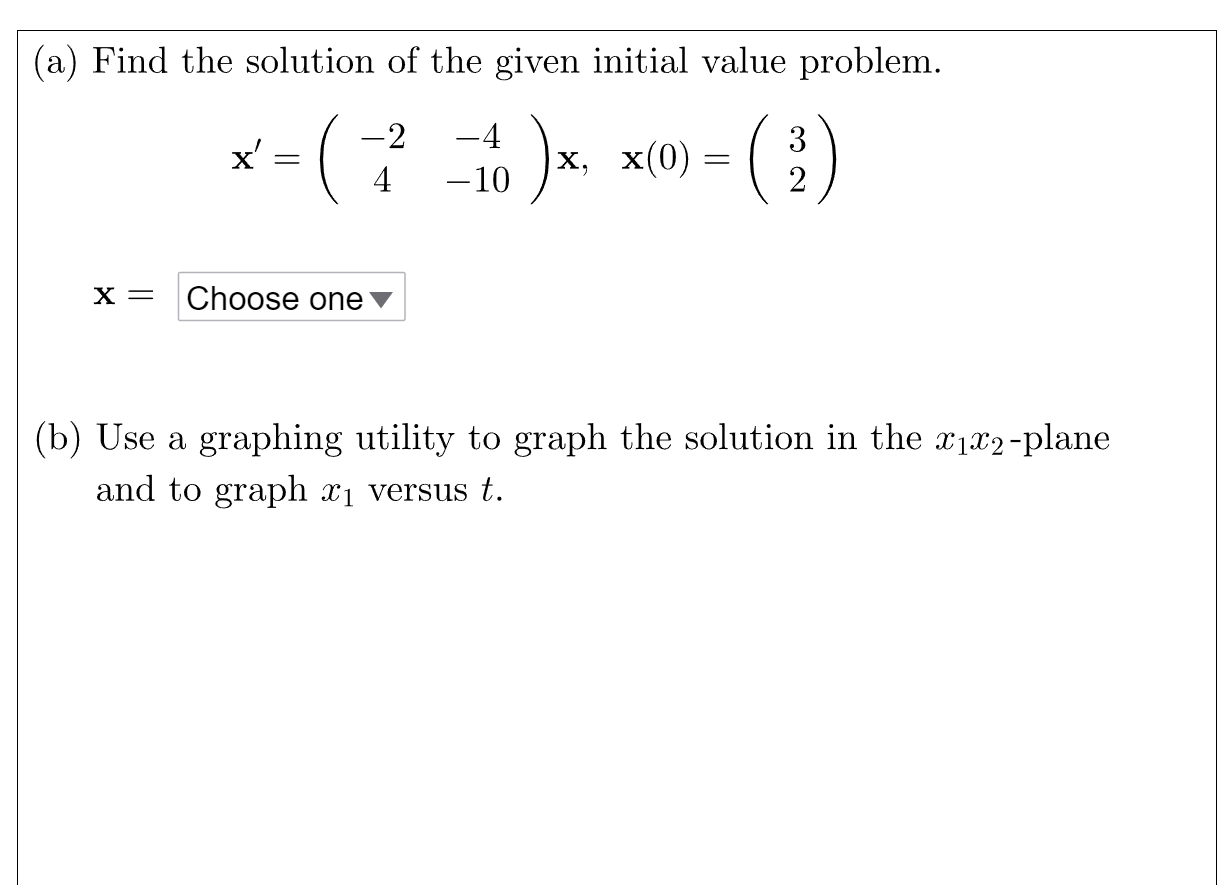 Solved (a) ﻿Find the solution of the given initial value | Chegg.com
