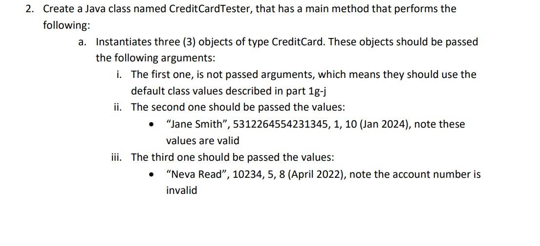 Solved 2. Create a Java class named CreditCardTester, that | Chegg.com