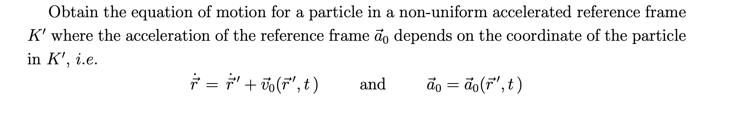 Solved Obtain the equation of motion for a particle in a | Chegg.com
