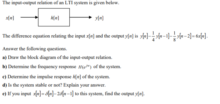 Solved The input-output relation of an LTI system is given | Chegg.com