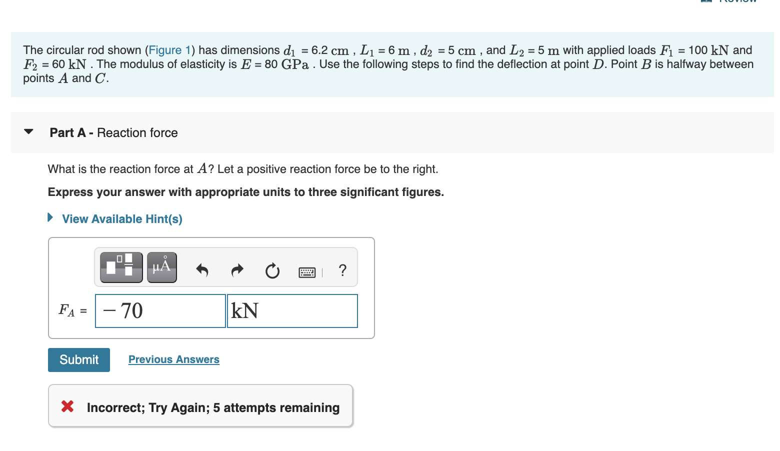 Solved Learning Goal: To calculate the elastic deflection in | Chegg.com
