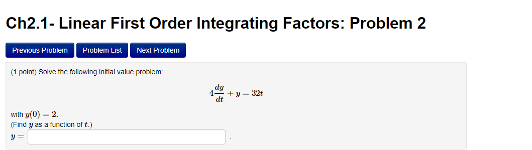 Solved Ch2.1- Linear First Order Integrating Factors: | Chegg.com