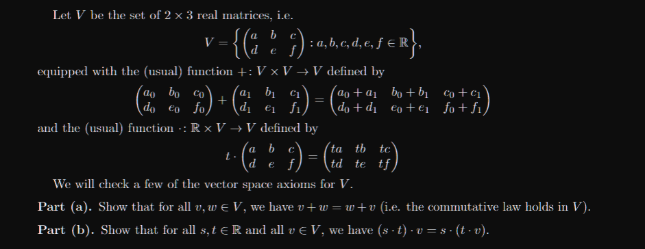 Solved Let V be the set of 2×3 real matrices, i.e. | Chegg.com