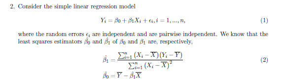 Solved 2. Consider the simple linear regression model Y; = | Chegg.com