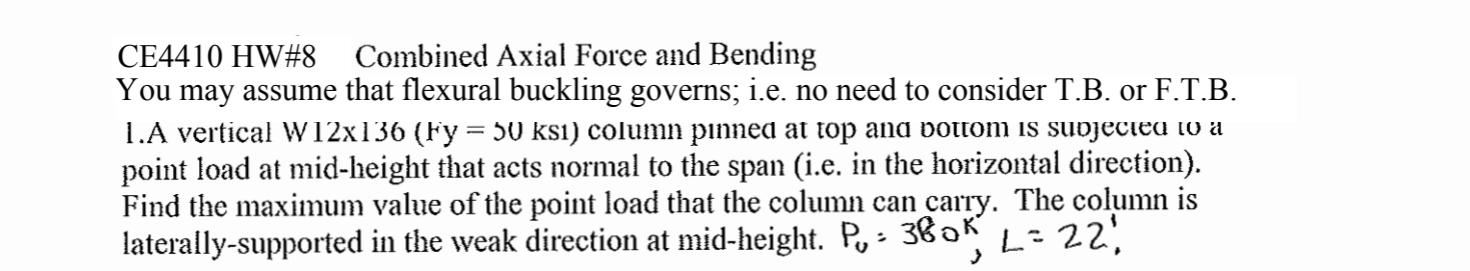 Solved CE4410 HW\#8 Combined Axial Force and Bending You may | Chegg.com