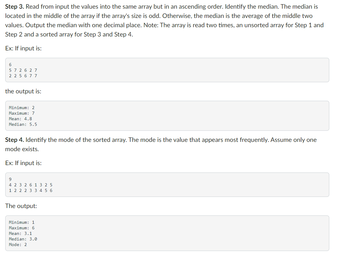 Solved I need the code to output the median and mode of the | Chegg.com
