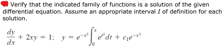 Solved Verify that the indicated family of functions is a | Chegg.com