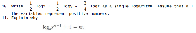 Solved 1 1 3 10. Write Logx + logy logz as a single | Chegg.com