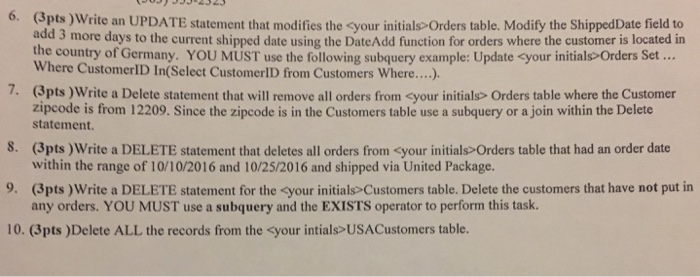 Solved 6. 3pts )Write an UPDATE statement that modifies the | Chegg.com