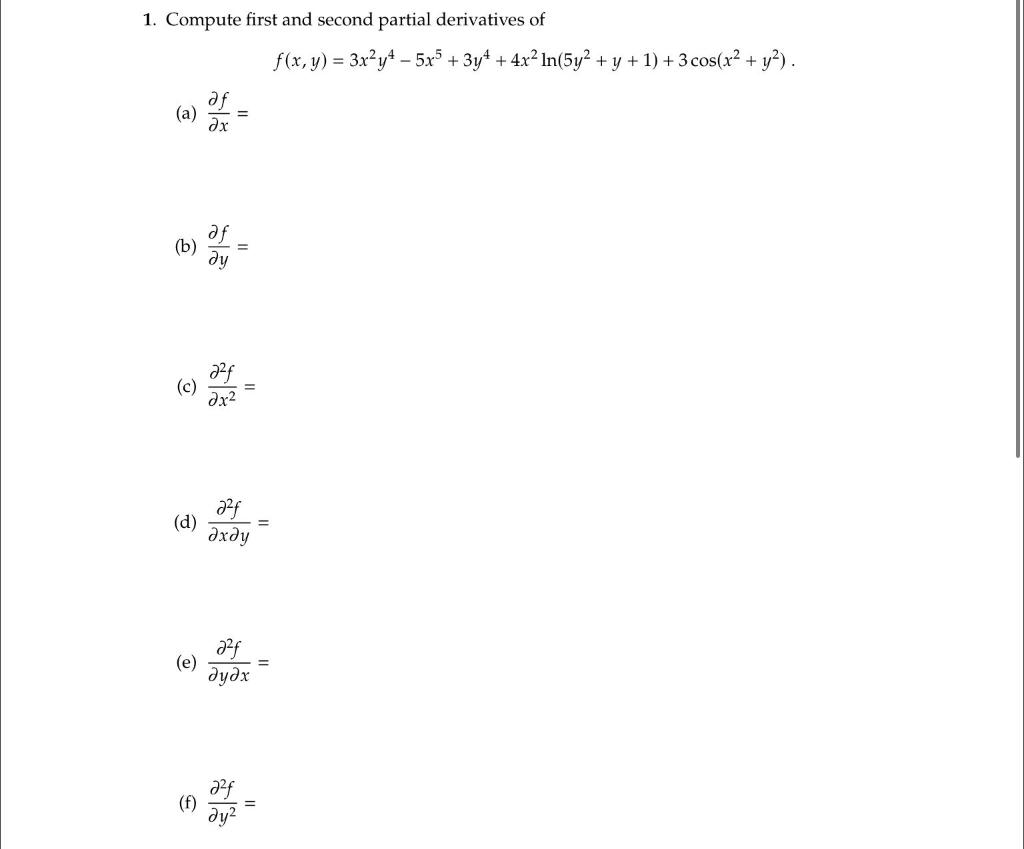 Solved 1. Compute first and second partial derivatives of | Chegg.com