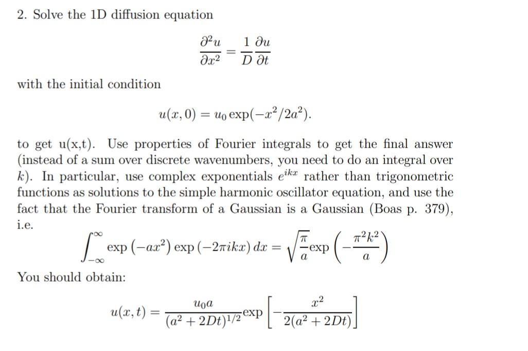 Solved 2. Solve the 1D diffusion equation a2u 1 au D at Әr2 | Chegg.com