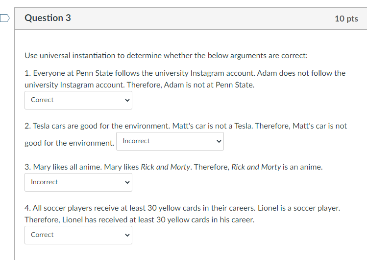 Solved D Question 3 10 pts Use universal instantiation to | Chegg.com
