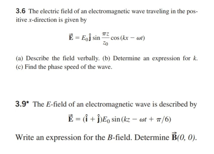 Solved 3 6 The Electric Field Of An Electromagnetic Wave