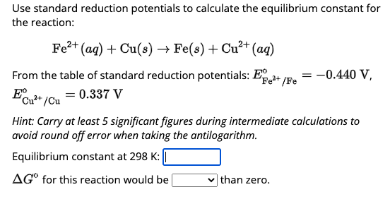 Solved Use standard reduction potentials to calculate the | Chegg.com