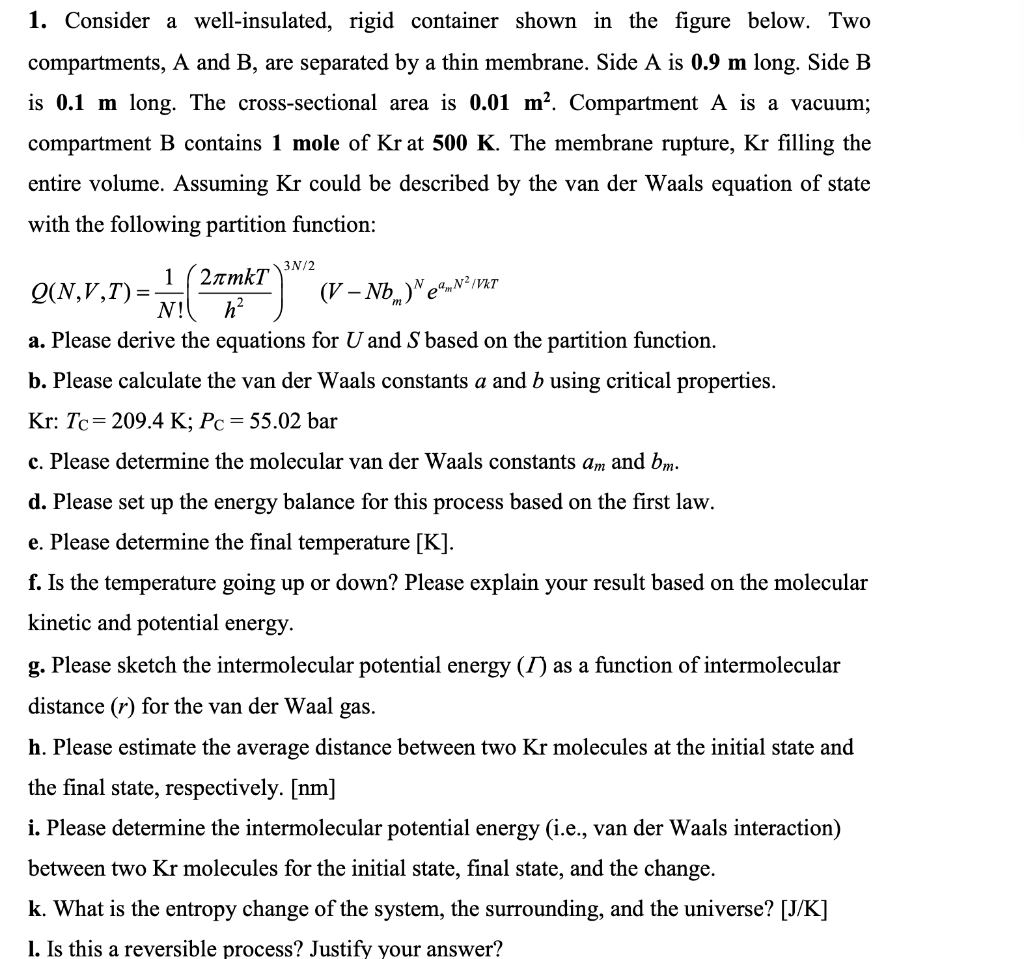 1. Consider a well-insulated, rigid container shown | Chegg.com