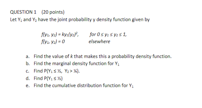 Solved QUESTION 1 (20 points) Let Y1 and Y2 have the joint | Chegg.com