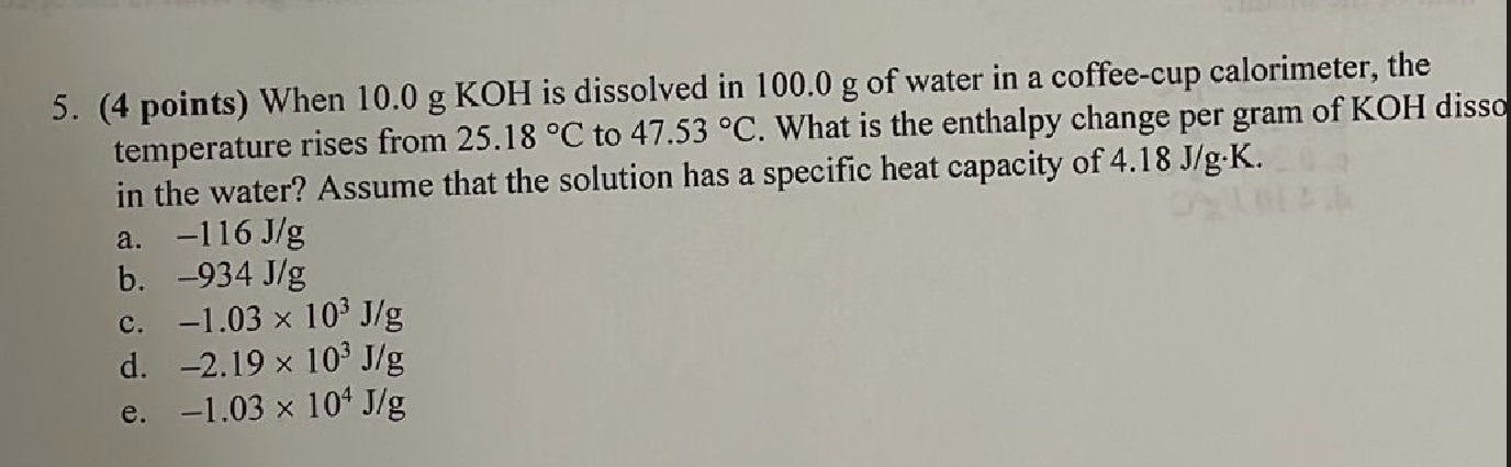 Solved 5. (4 points) When 10.0 gKOH is dissolved in 100.0 g | Chegg.com