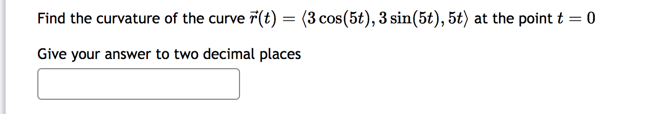 Solved Find the curvature of the curve | Chegg.com