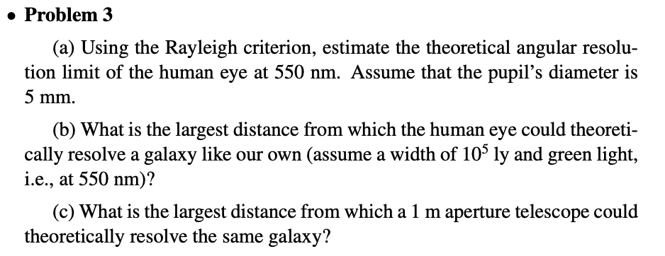 Solved • Problem 3 (a) Using the Rayleigh criterion, | Chegg.com