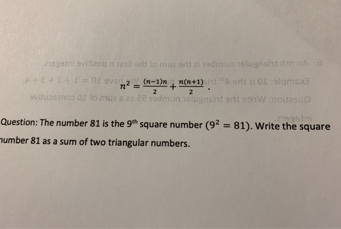Solved 7. Relationship between square numbers and triangular | Chegg.com
