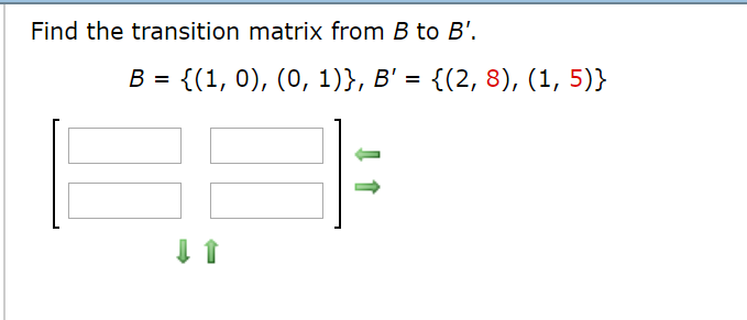 Solved Find the transition matrix from B to B' | Chegg.com