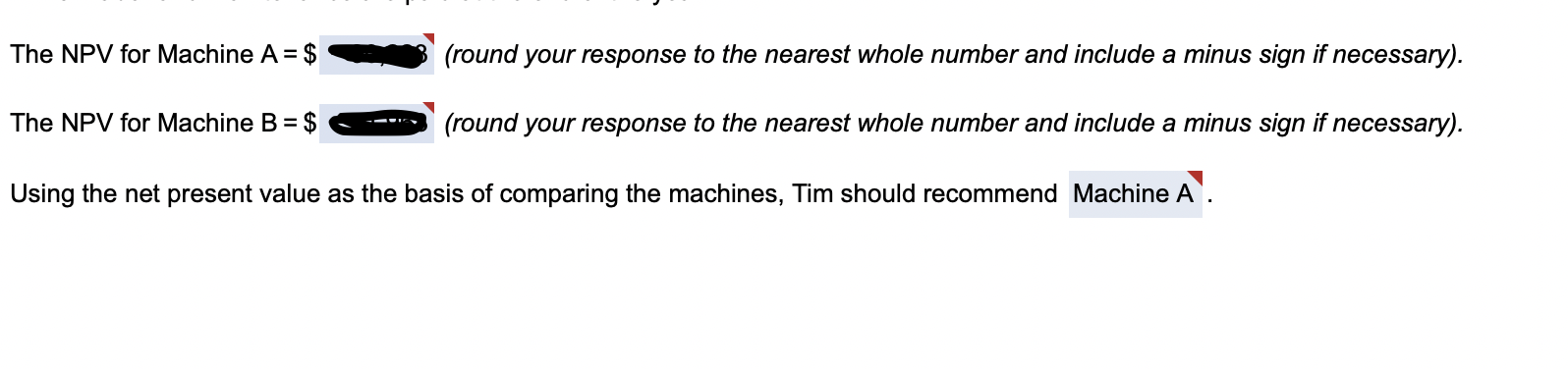Solved Tim Smunt has been asked to evaluate two machines. | Chegg.com