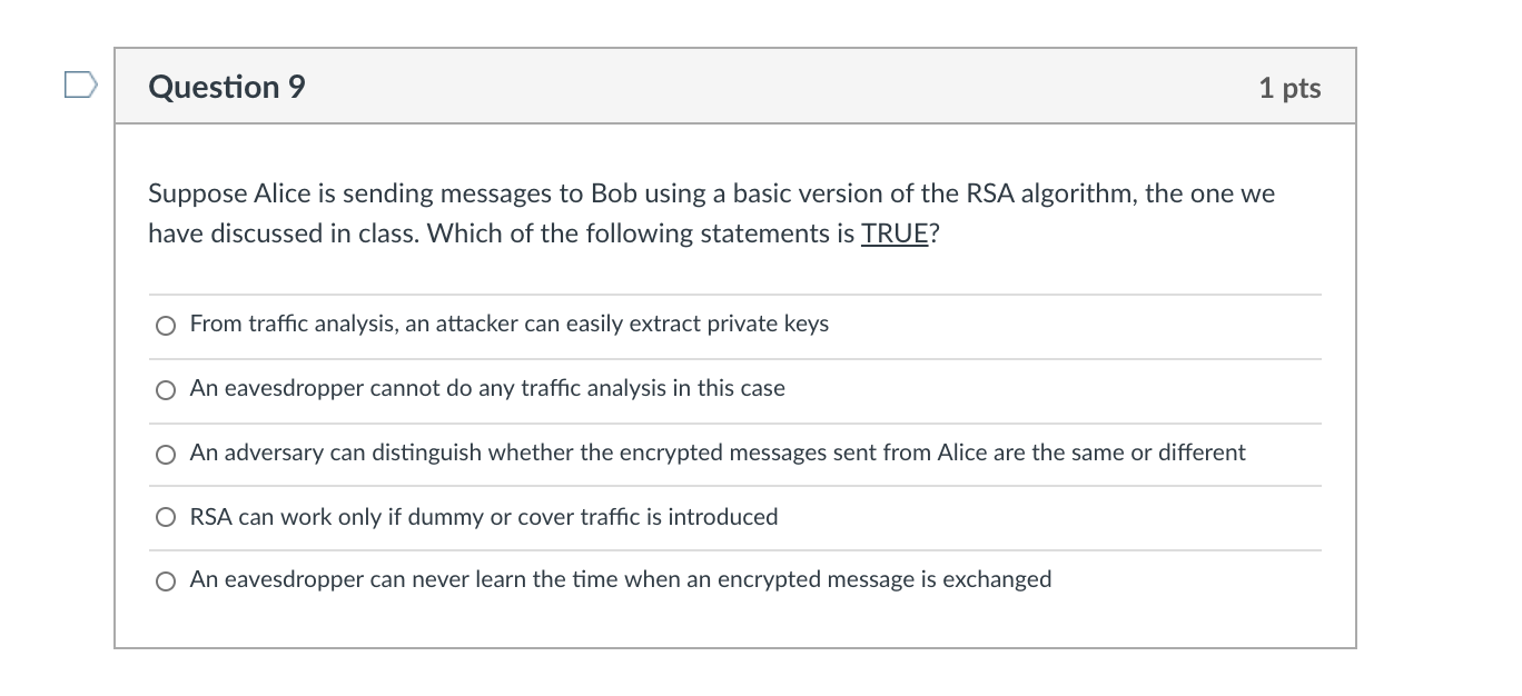 Solved Question 9 1 pts Suppose Alice is sending messages to | Chegg.com