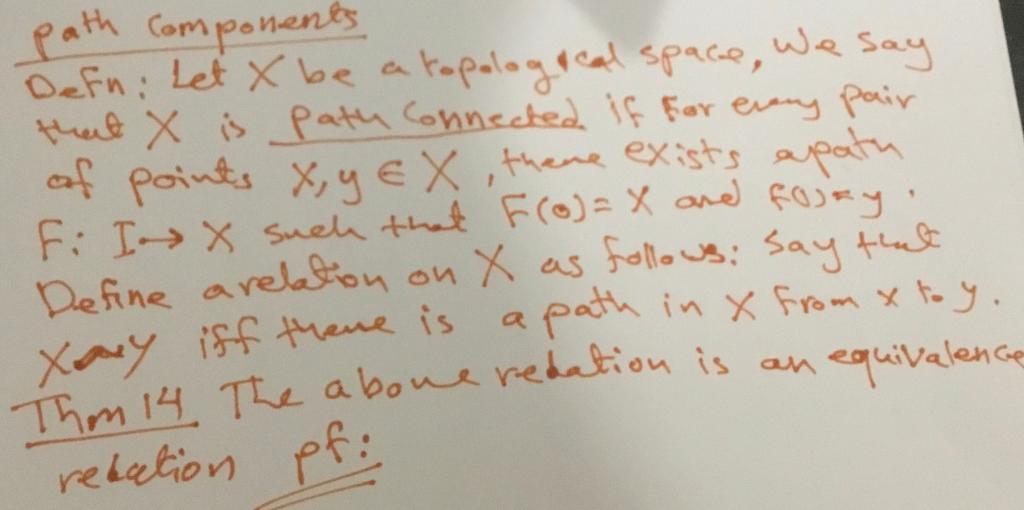 Solved path components Defn: Let X be a topologecal space, | Chegg.com